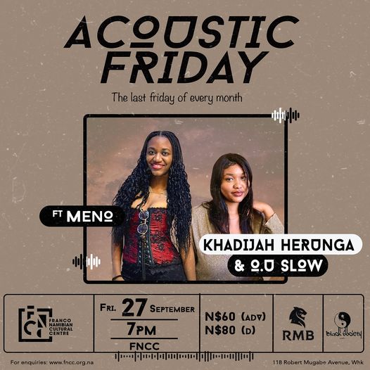 FNCC and Black Society host acoustic Friday with Meno, Khadijah Herunga ...